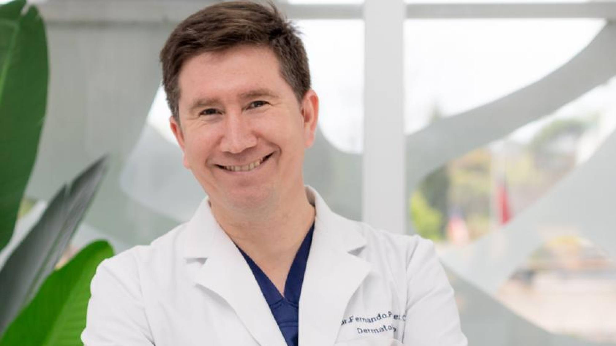 Dr. Fernando Pérez: "Siempre quise formar un centro dermatológico ...